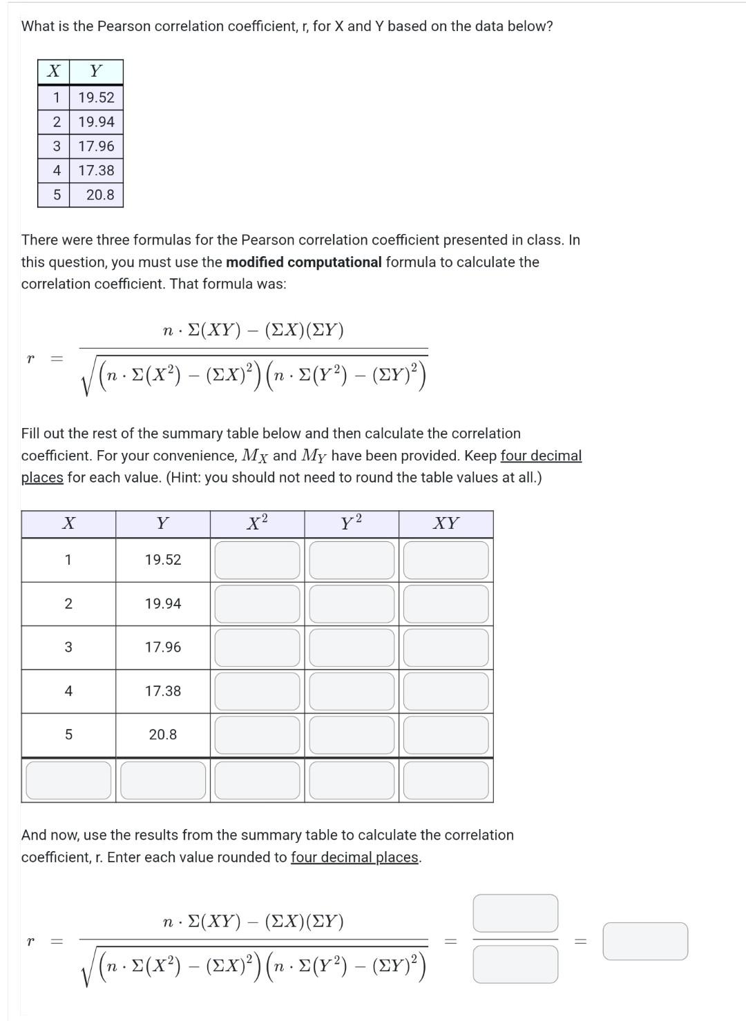 Solved What is the Pearson correlation coefficient, r, for X | Chegg.com