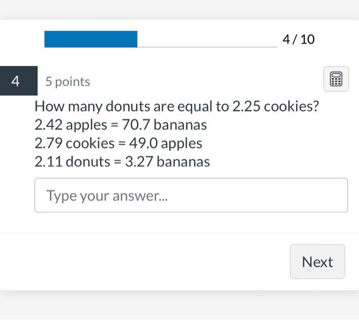 Solved 5 points How many donuts are equal to 2.25 cookies? | Chegg.com