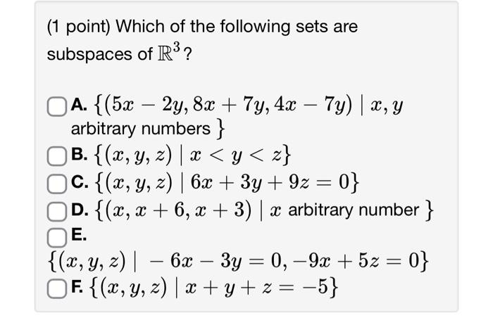 Solved (1 point) Which of the following sets are subspaces | Chegg.com