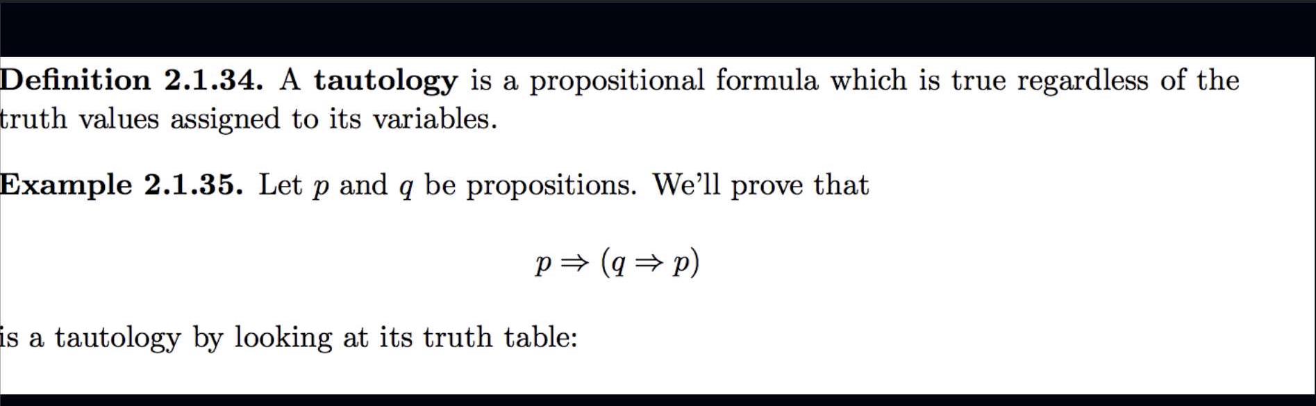 Solved Definition 2.1.34. ﻿A tautology is a propositional | Chegg.com