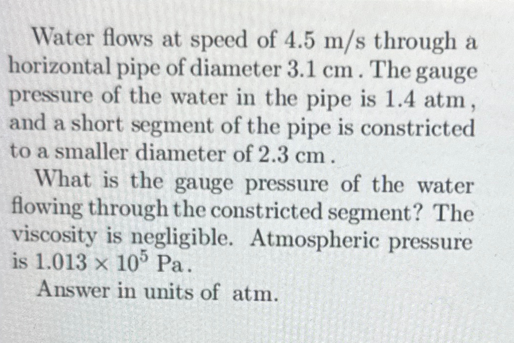 Solved Water flows at speed of 4.5ms ﻿through a horizontal | Chegg.com