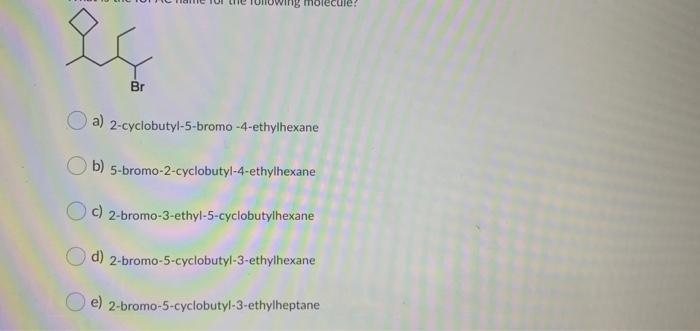 Solved ing molecule کر Br a) | Chegg.com