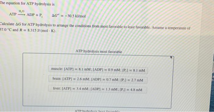 Solved The equation for ATP hydrolysis is | Chegg.com