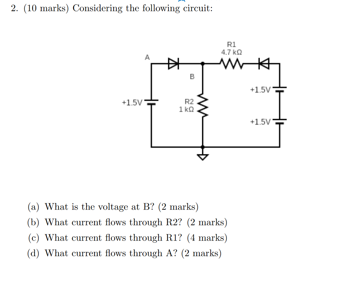 Solved (10 ﻿marks) ﻿Considering the following circuit:(a) | Chegg.com
