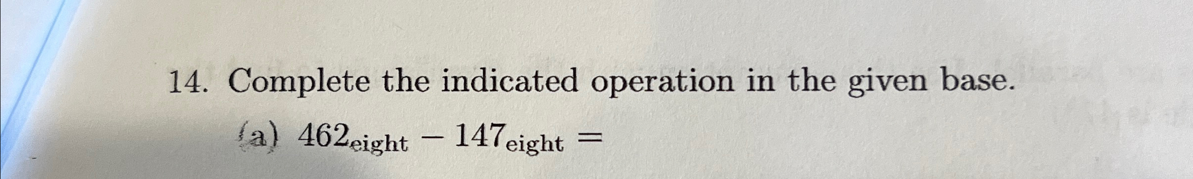 Solved Complete the indicated operation in the given | Chegg.com