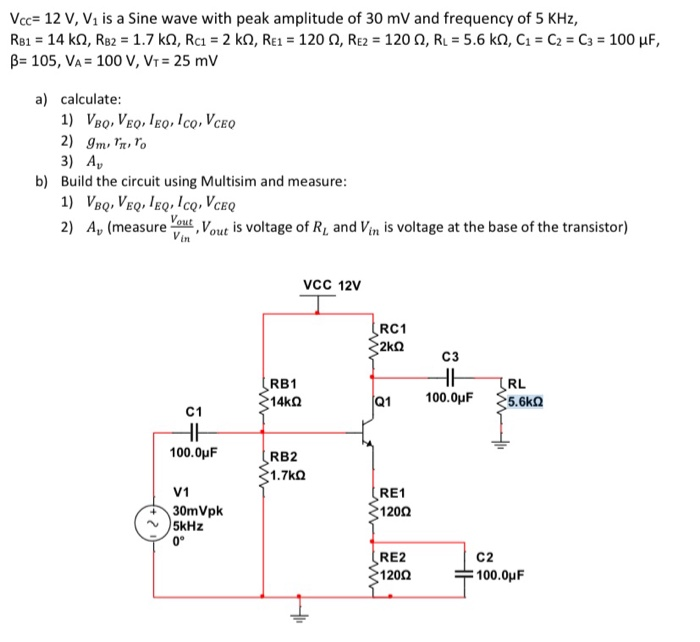 Solved Vcc= 12 V, Vi is a Sine Wave with peak amplitude of | Chegg.com