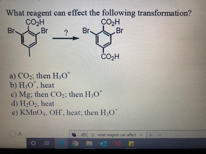 Solved What reagent can effect the following transformation? | Chegg.com