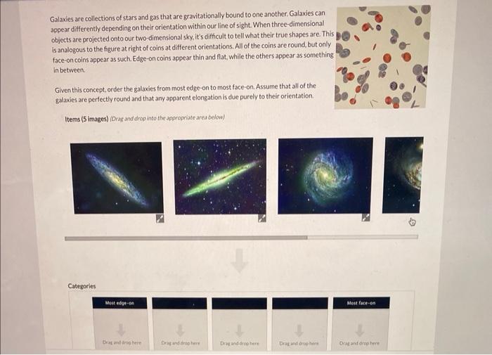 Solved Galaxies are collections of stars and gas that are | Chegg.com