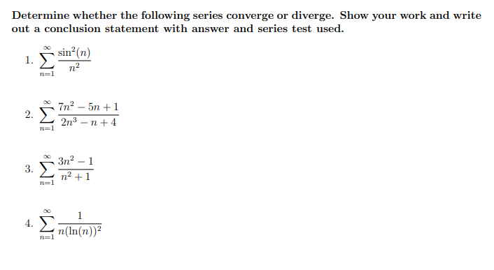 Solved Determine whether the following series converge or | Chegg.com