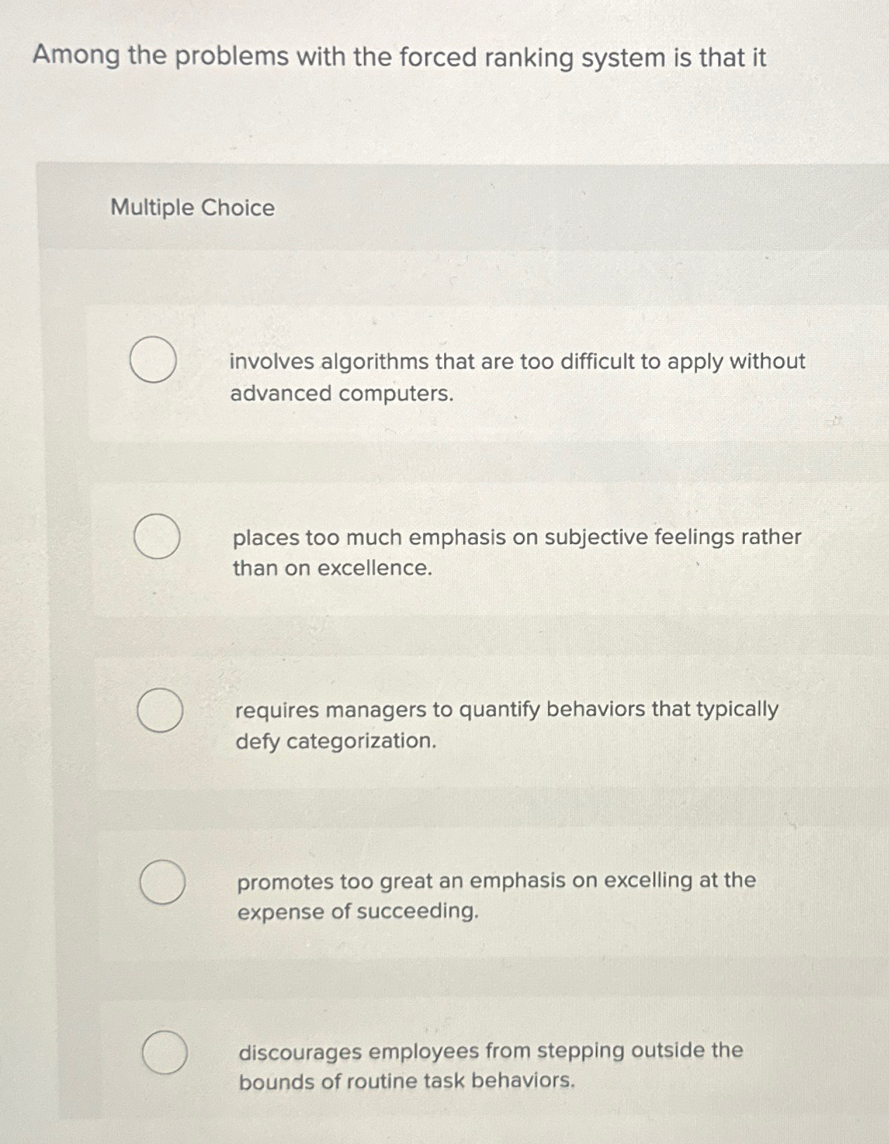 Solved Among the problems with the forced ranking system is | Chegg.com