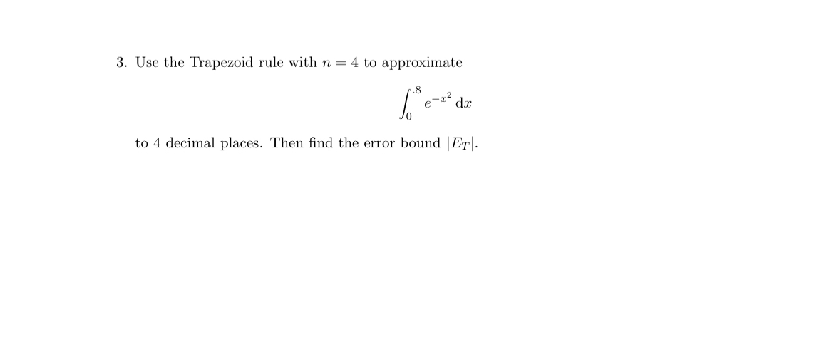 Solved Use the Trapezoid rule with n=4 ﻿to | Chegg.com