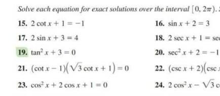 Solved Solve each equation for exact solutions over the | Chegg.com