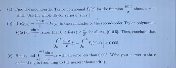 Solved (a) Find the second-order Taylor polynomial P₂(x) for | Chegg.com