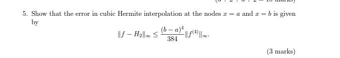 Solved Show that the error in cubic Hermite interpolation at | Chegg.com