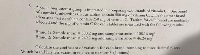 Solved 3. A consumer interest group is interested in | Chegg.com