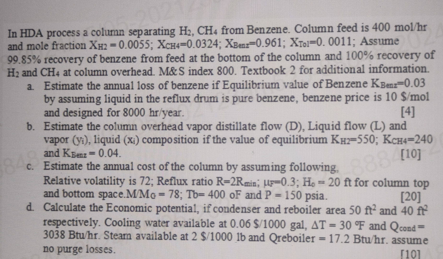 Solved In HDA process a column separating H2,CH4 ﻿from | Chegg.com