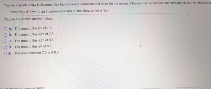 Solved The value given below is discrete. Use the continuity | Chegg.com