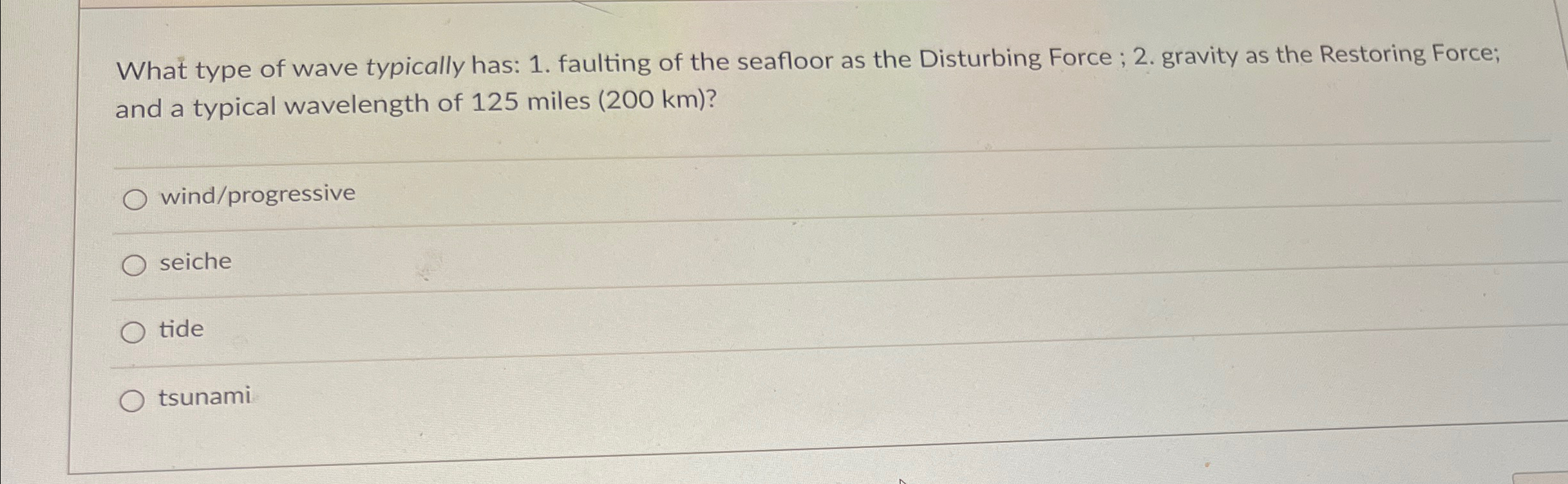 Solved What type of wave typically has: 1. ﻿faulting of the | Chegg.com