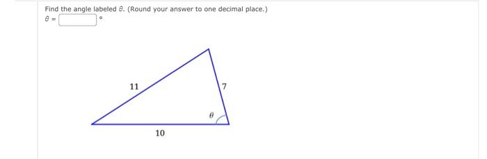 Solved Find the angle labeled θ. (Round your answer to one | Chegg.com
