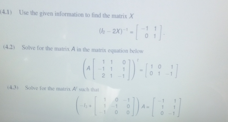 Solved (4.1) ﻿Use the given information to find the matrix | Chegg.com