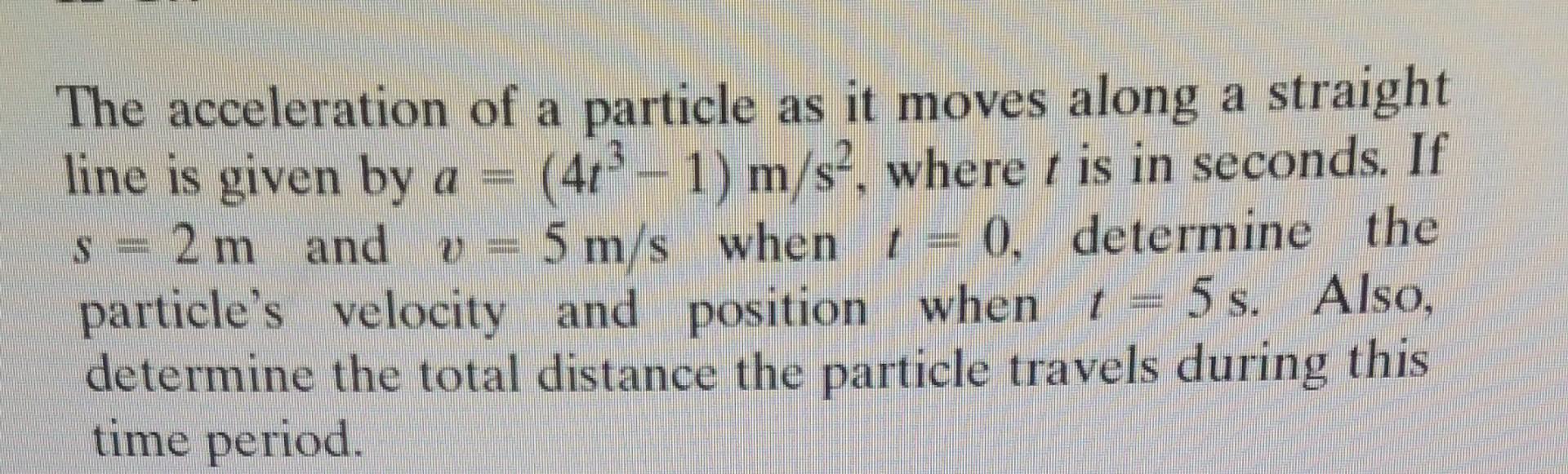 Solved The acceleration of a particle as it moves along a | Chegg.com