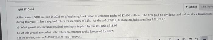 11 points Save Awe QUESTIONS A firm earned $484 | Chegg.com