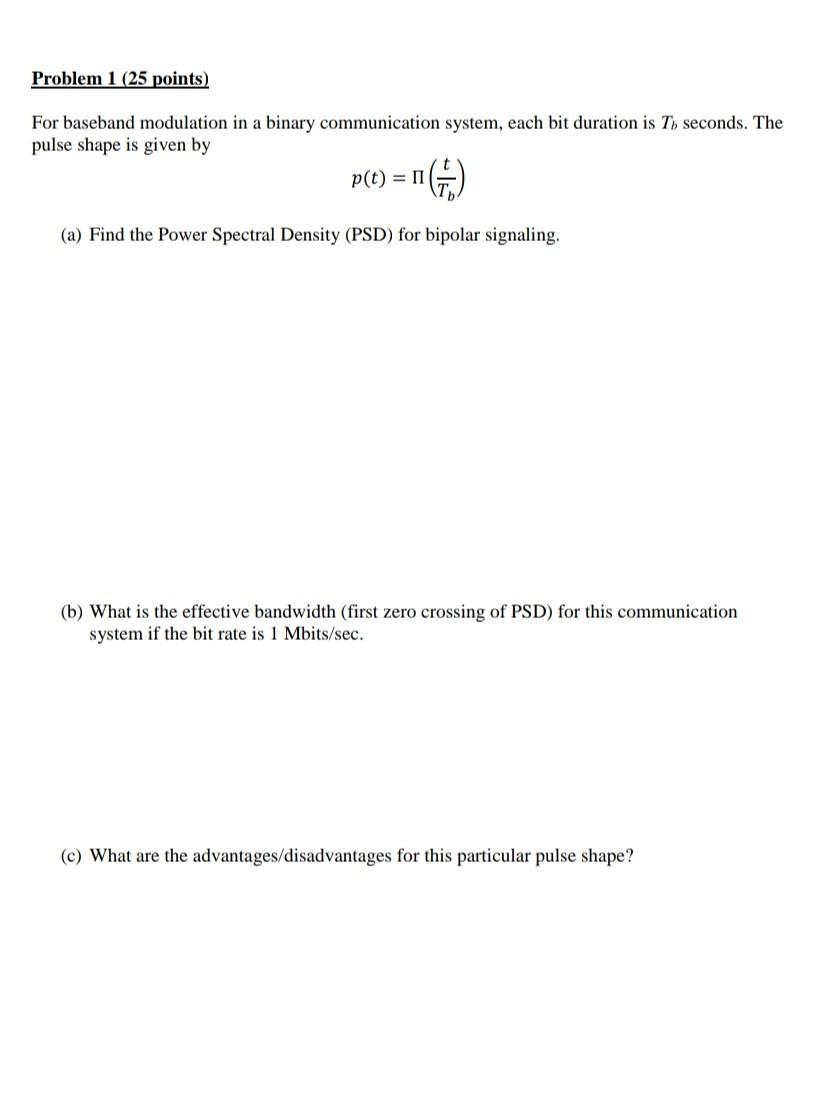 Solved Problem 1 (25 points) For baseband modulation in a | Chegg.com