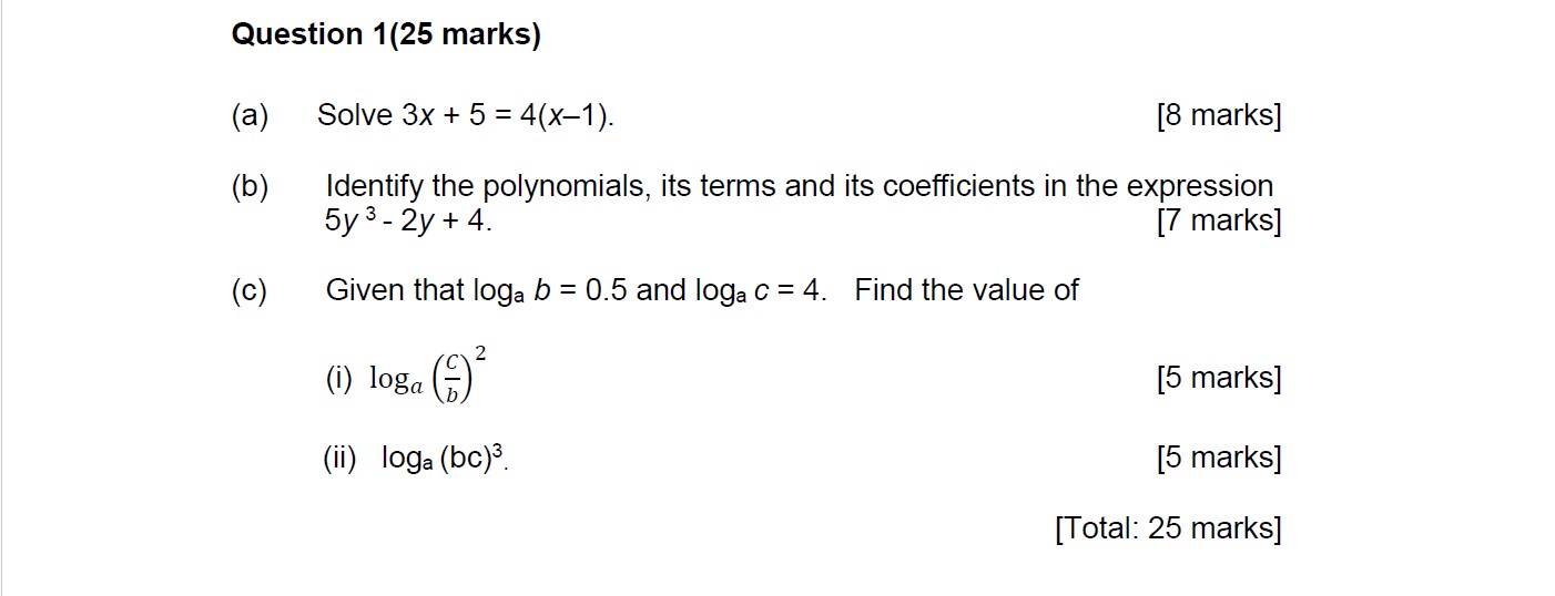 Solved Question 1 (25 ﻿marks)(a) ﻿Solve 3x+5=4(x-1).[8 | Chegg.com
