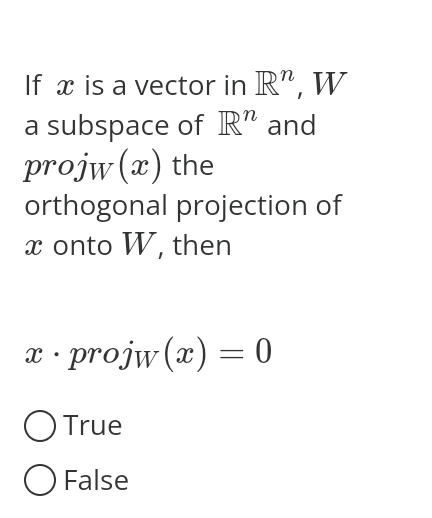 Solved If x ﻿is a vector in Rn,W ﻿a subspace of Rn ﻿and | Chegg.com