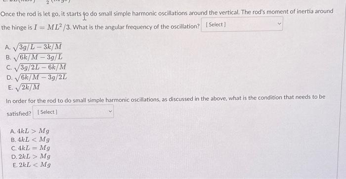 Solved D. MgL+2kL E. MgL/2+2kL The rod is then rotated by a | Chegg.com