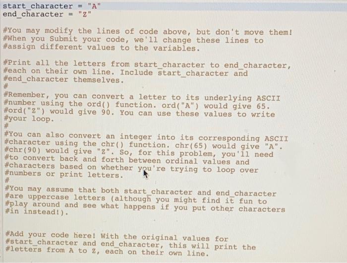 Solved start_character = "A" end character = "Z" #You may | Chegg.com