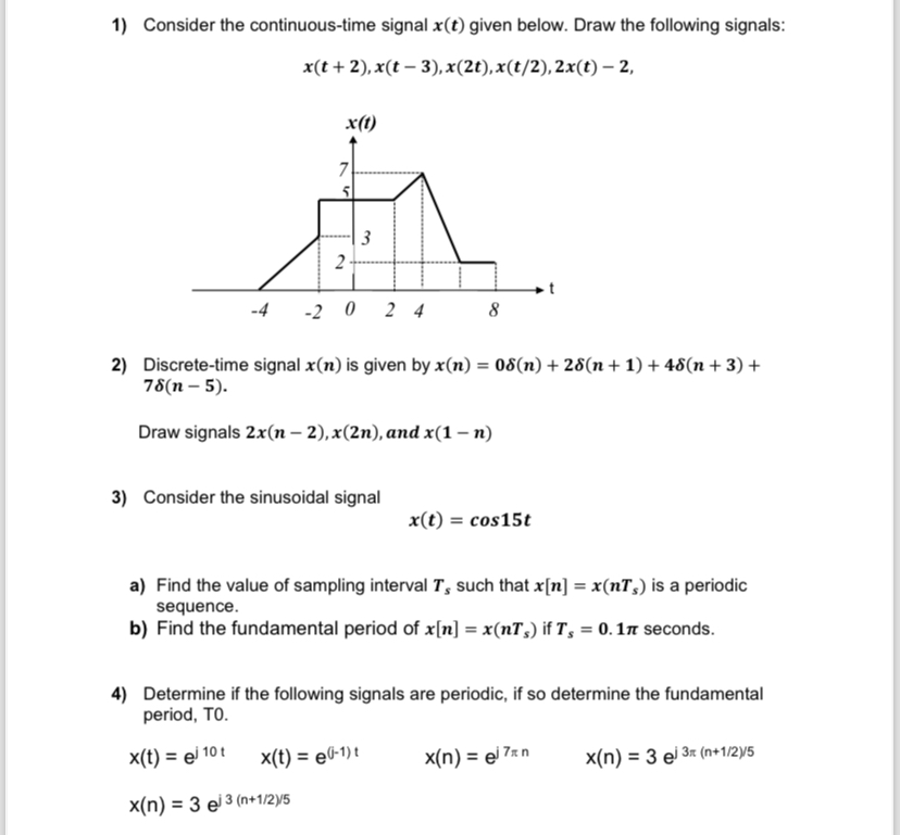 Solved Consider the continuous-time signal x(t) ﻿given | Chegg.com