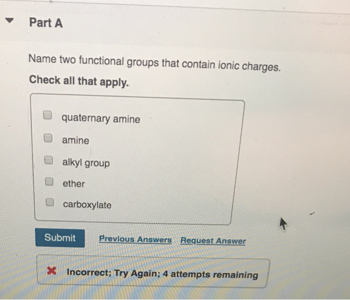Solved Part A Name two functional groups that contain ionic | Chegg.com
