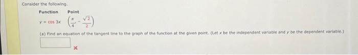 Solved Consider the following. Function Point (2-1/2) 4 (a) | Chegg.com