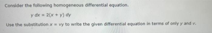 Solved Consider the following homogeneous differential | Chegg.com