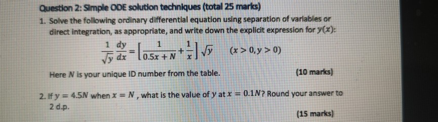 Solved Question 2: Simple ODE solution techniques (total 25 | Chegg.com