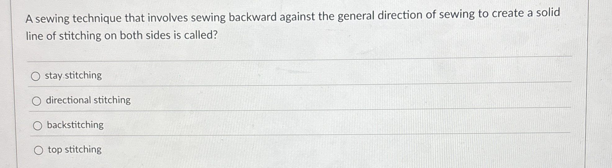 Solved A sewing technique that involves sewing backward | Chegg.com