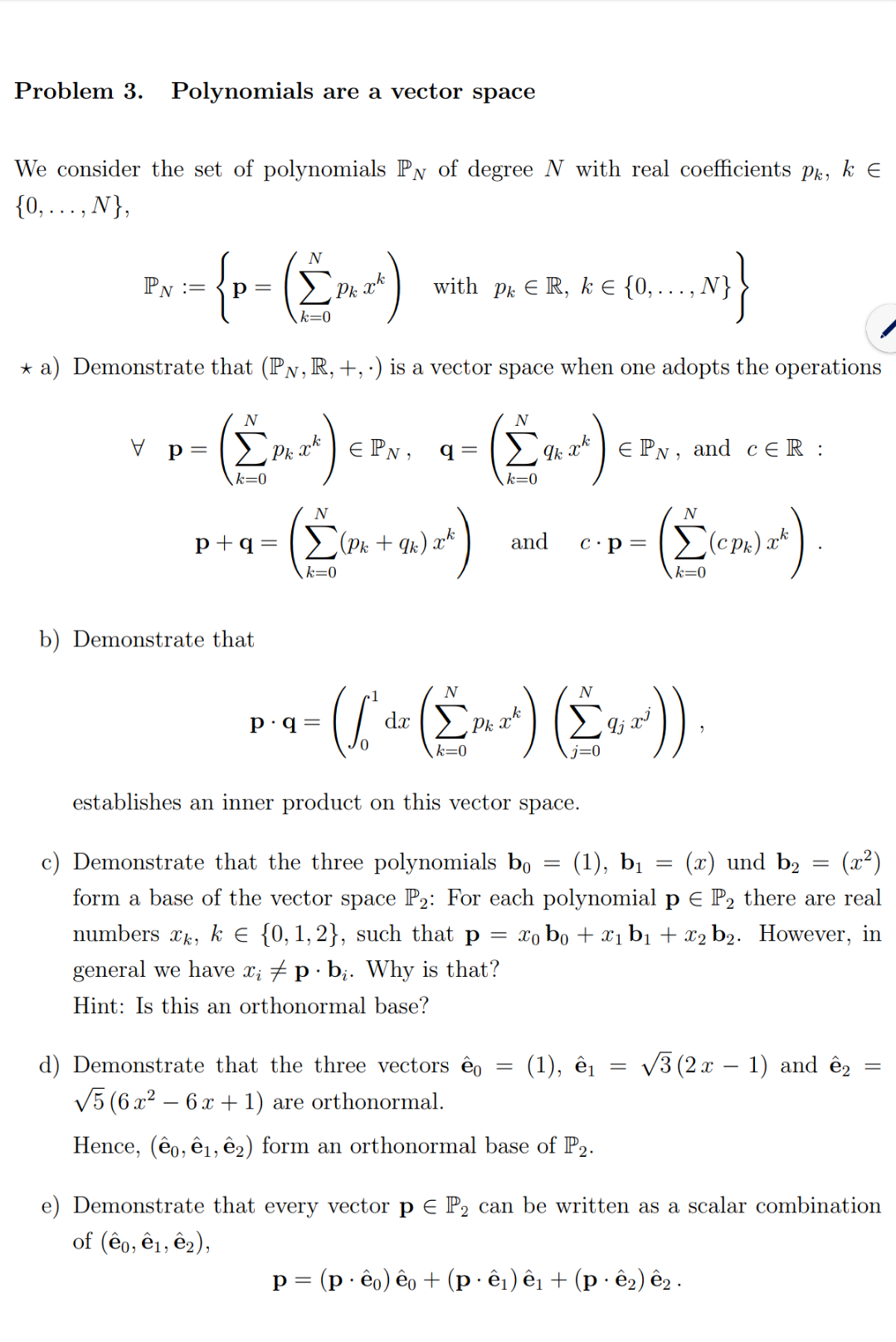 Solved We consider the set of polynomials PN of degree N | Chegg.com