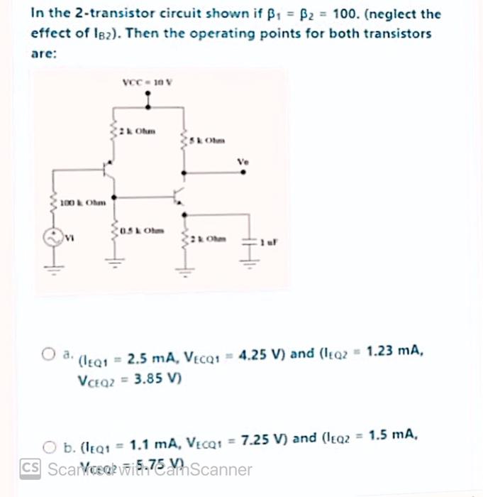 Solved In the 2-transistor circuit shown if β1=β2=100. | Chegg.com