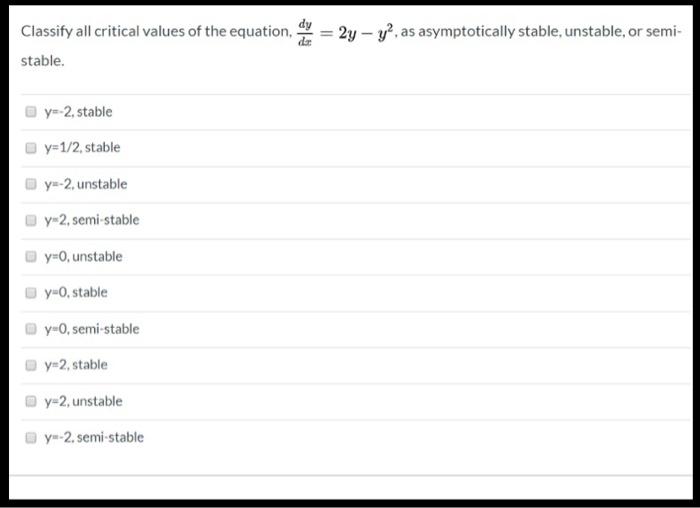 Solved 1/2 te 72 ROA Classify all critical values of the | Chegg.com