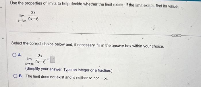 Solved Use the properties of limits to help decide whether | Chegg.com