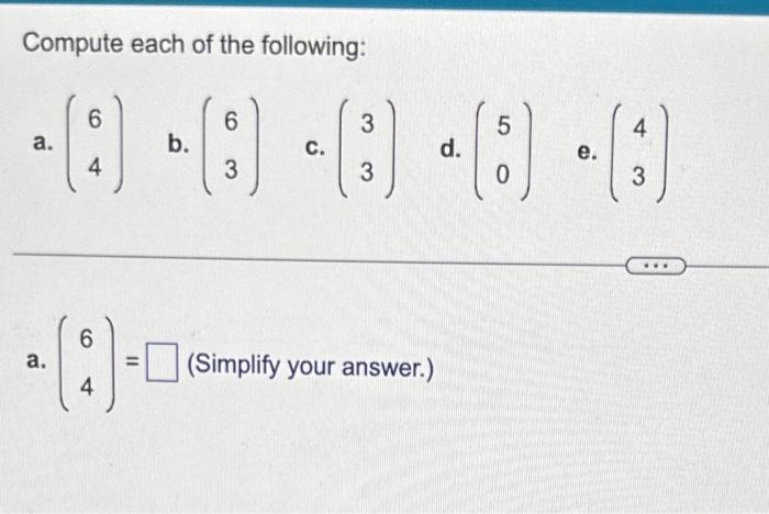 Solved Compute each of the following: a. (64) b. (63) c. | Chegg.com