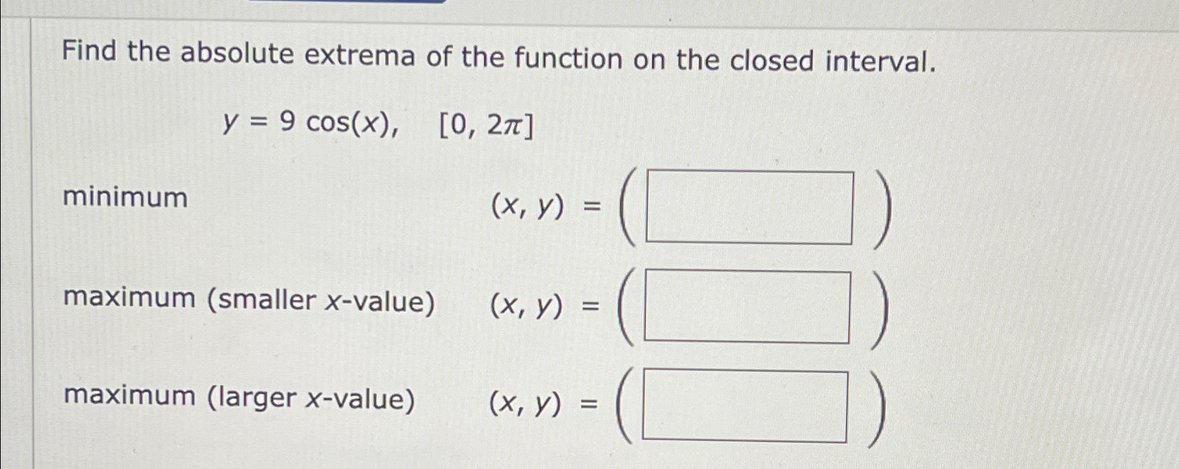 Solved Find the absolute extrema of the function on the | Chegg.com