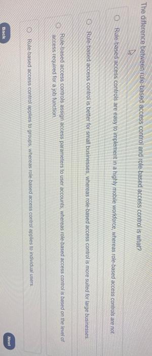 Solved The difference between rule-based access control and | Chegg.com