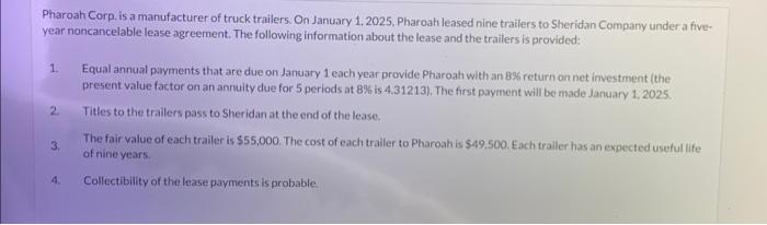Solved Pharoah Corp. is a manufacturer of truck trailers. On | Chegg.com
