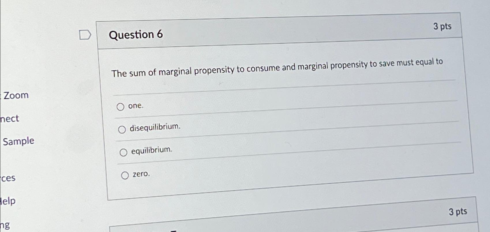 Solved Question 63 ﻿ptsThe sum of marginal propensity to | Chegg.com