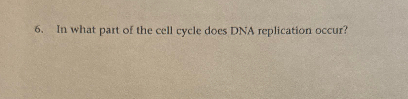 Solved In what part of the cell cycle does DNA replication | Chegg.com