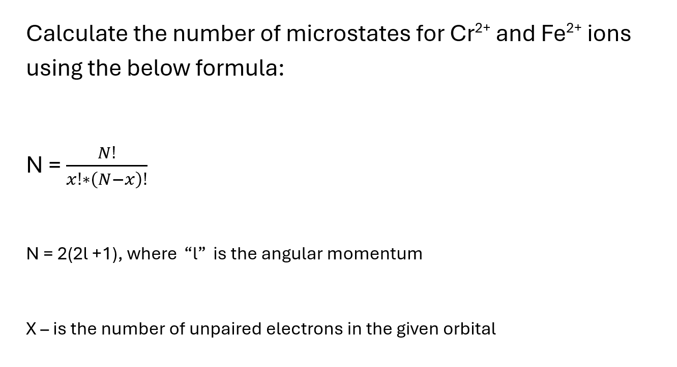 Solved Calculate the number of microstates for Cr2+ ﻿and | Chegg.com