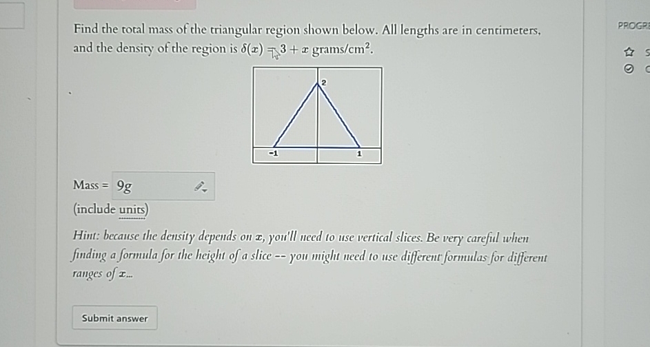 Solved Find the total mass of the triangular region shown | Chegg.com
