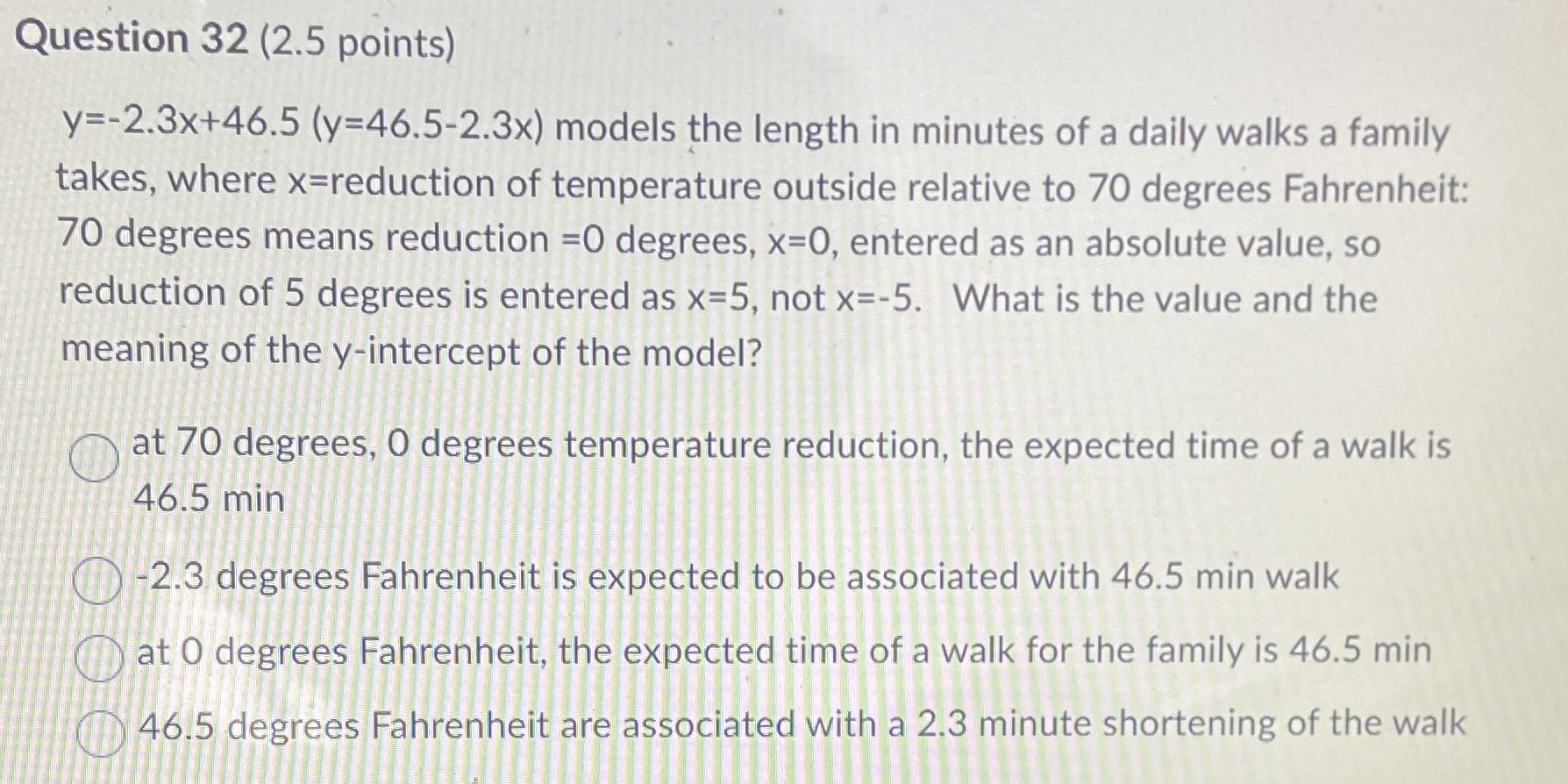 Solved Question 32 (2.5 ﻿points))=(46.5-2.3x ﻿models the | Chegg.com